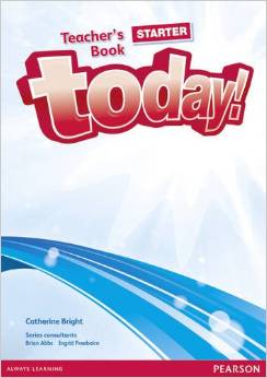 TODAY! STARTER - TEACHER`S BOOK - Kel Ediciones