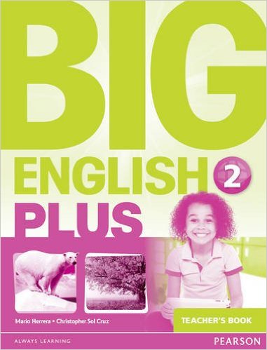 BIG ENGLISH PLUS BR 2 - TEACHER`S BOOK - Kel Ediciones