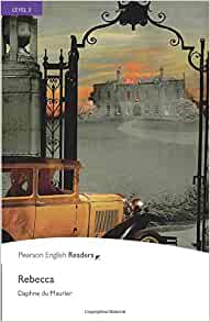 REBECCA - Pearson English Readers 5 - Kel Ediciones