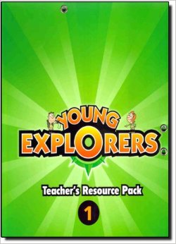 YOUNG EXPLORERS 1 -TEACHER`S Resource Pack with CD - Kel Ediciones
