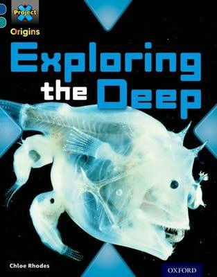 EXPLORING THE DEEP: PROJECT X 13/14 - Kel Ediciones
