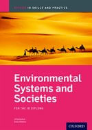 OXFORD IB SKILLS AND PRACTICE : ENVIRONMENTAL SYSTEMS & SOCIETIES FOR ...