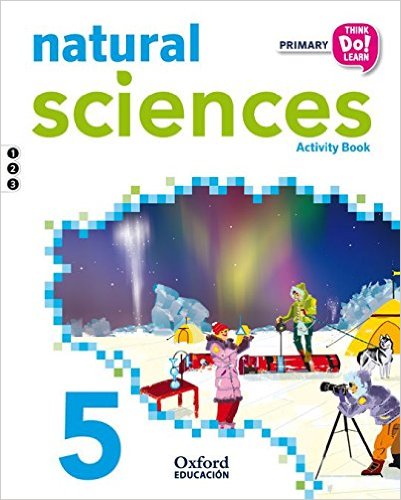 THINK DO LEARN : NATURAL SCIENCES 5 - WORKBOOK # - Kel Ediciones