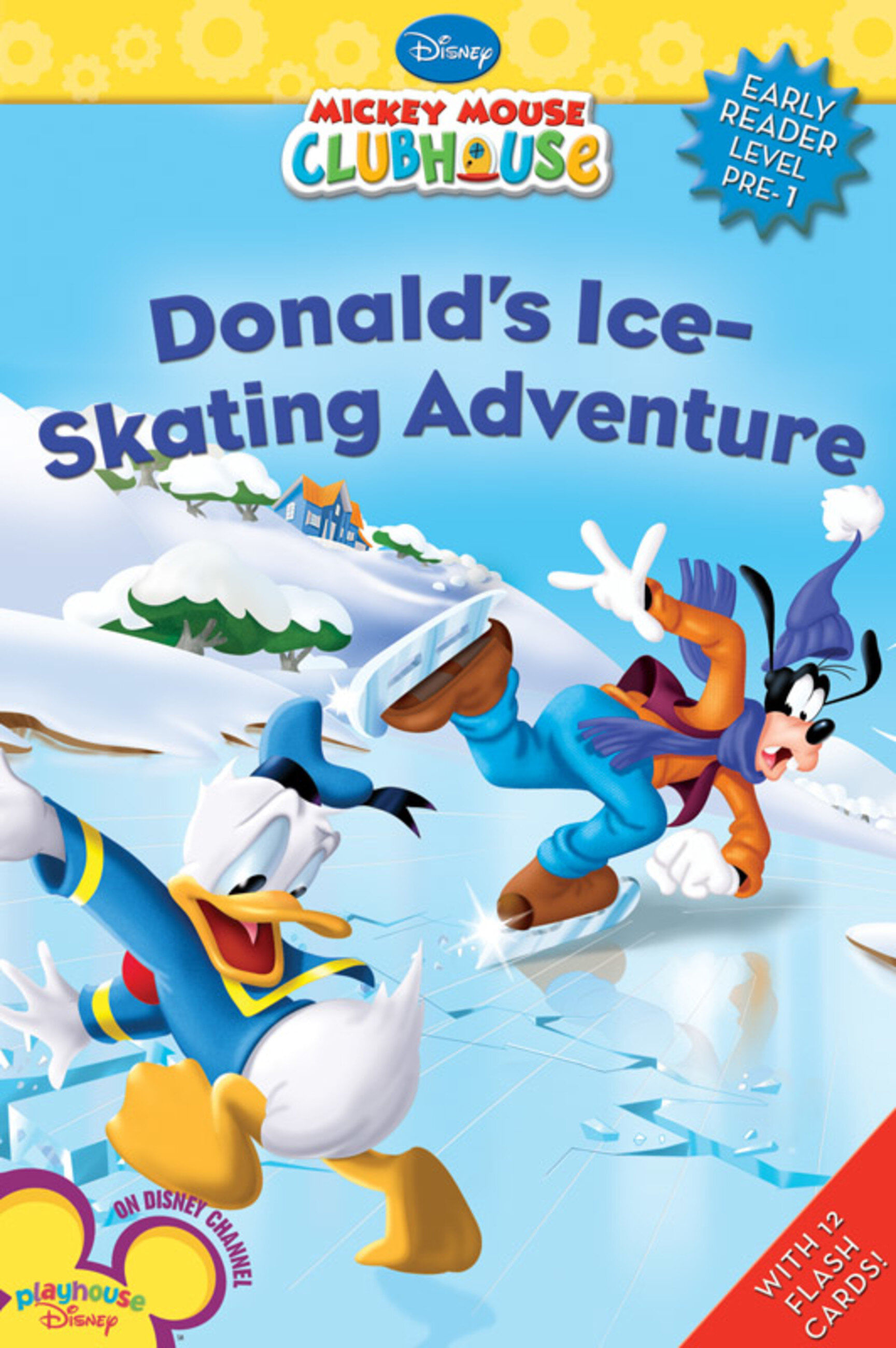 DONALD´S ICE SKATING ADVENTURE - Mickey Mouse Clubhouse - Kel Ediciones