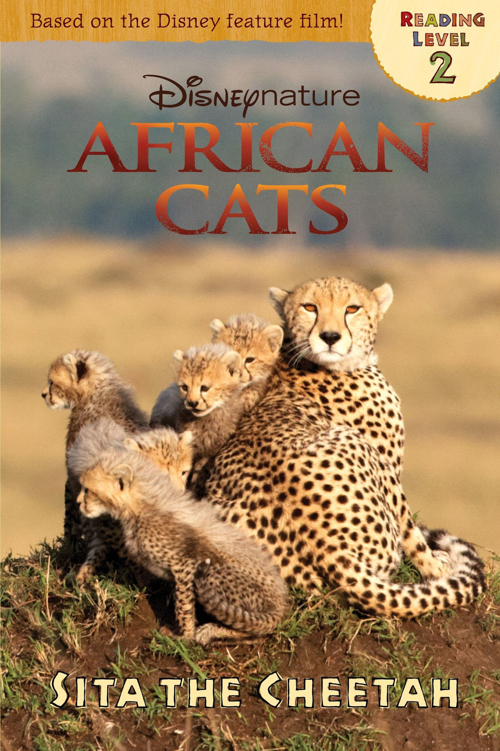 AFRICAN CATS : Sita the Cheetah - Disney Reading Level 2 - Kel Ediciones