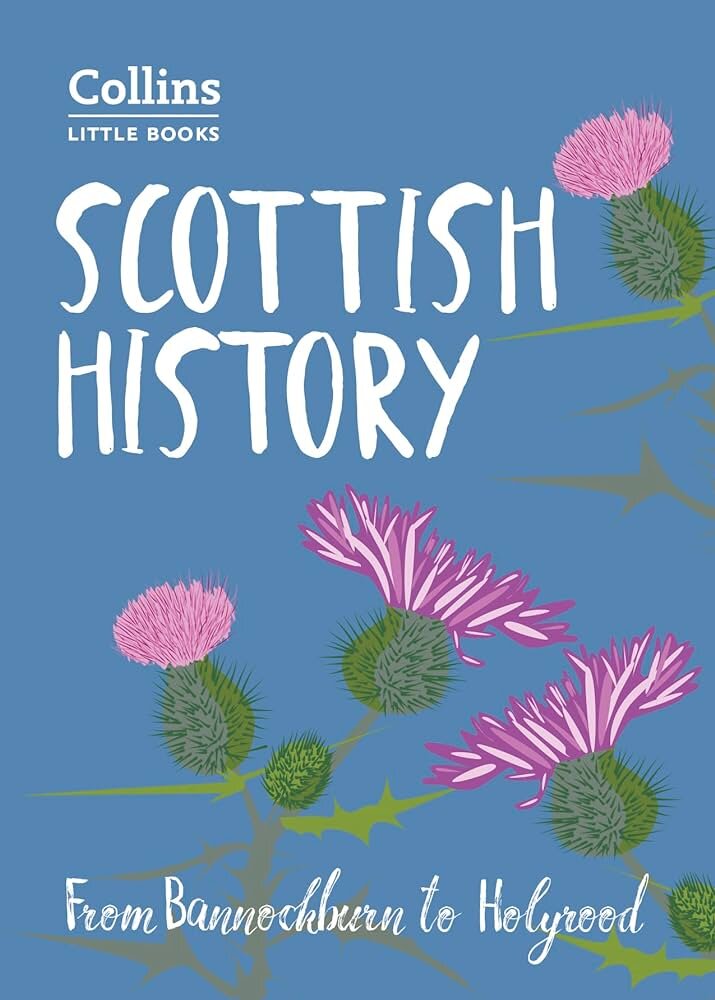 SCOTTISH HISTORY - Collins Little Books - Kel Ediciones