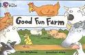 GOOD FUN FARM - BAND 7 - Big Cat - Kel Ediciones
