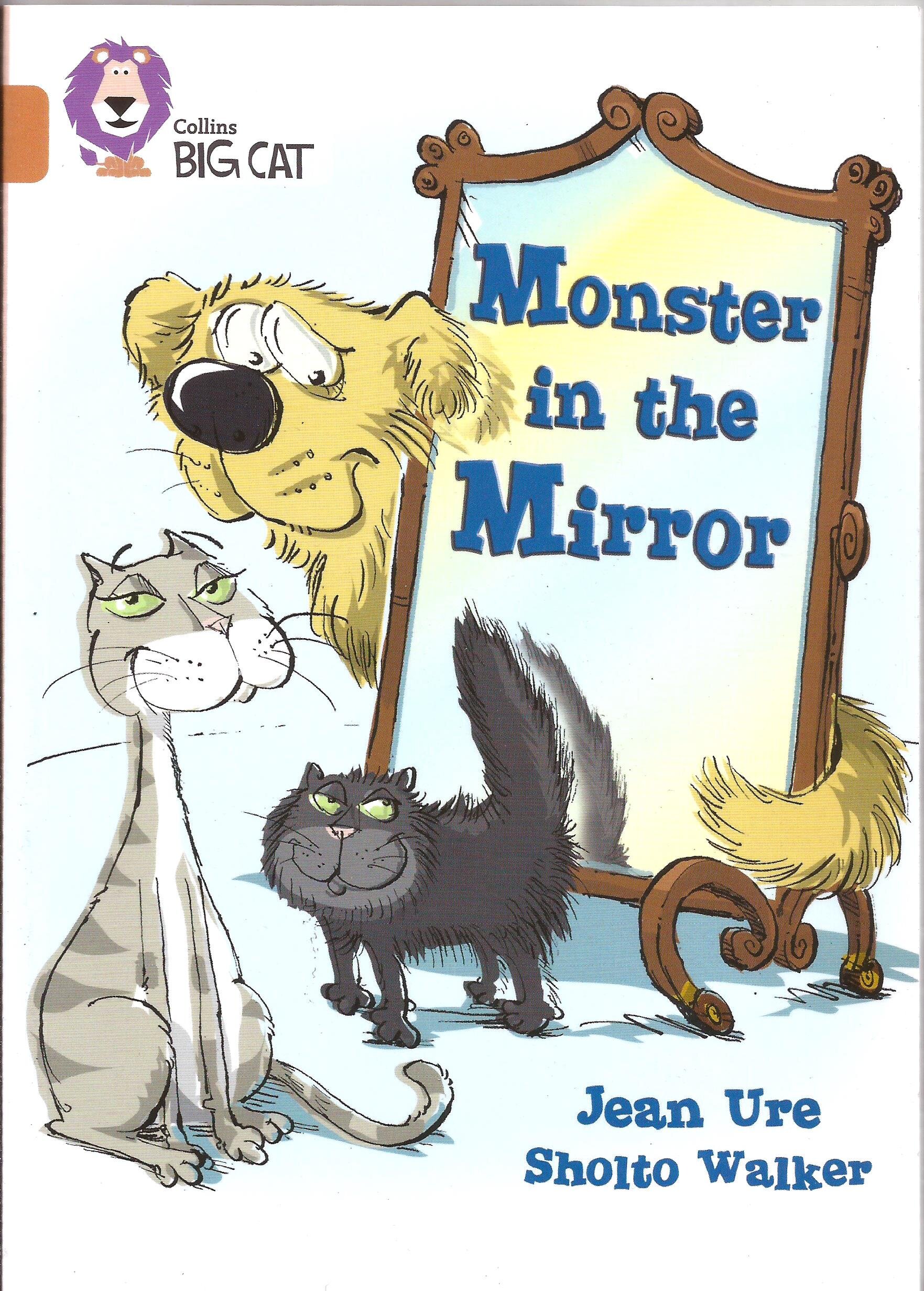 MONSTER IN THE MIRROR - BAND 12 - Big Cat - Kel Ediciones