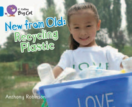 NEW FROM OLD : RECYCLING PLASTIC - BAND 4 - Big Cat - Kel Ediciones
