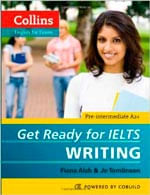 GET READY FOR IELTS :WRITING - Collins English for Exams - Kel Ediciones