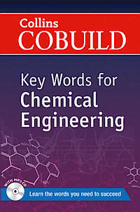 COLLINS COBUILD KEY WORDS FOR CHEMICAL ENGINEERING w/CD - Kel Ediciones