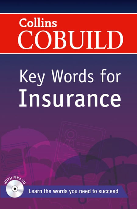 COLLINS COBUILD KEY WORDS FOR INSURANCE w/CD - Kel Ediciones