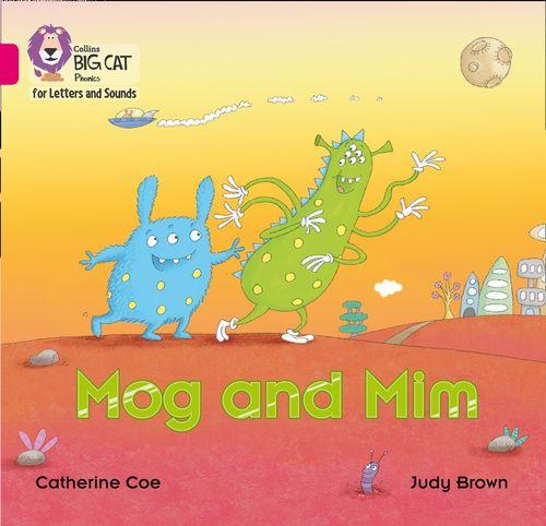 MOG AND MIM - Big Cat Phonics for Letters and Sounds - Kel Ediciones