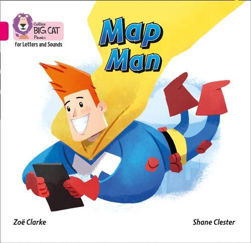 MAP MAN - Big Cat Phonics for Letters and Sounds - Kel Ediciones