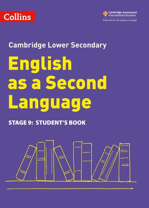 CAMBRIDGE LOWER SECONDARY ENGLISH AS A SECOND LANGUAGE 9 ST **2nd Edition** - Kel Ediciones