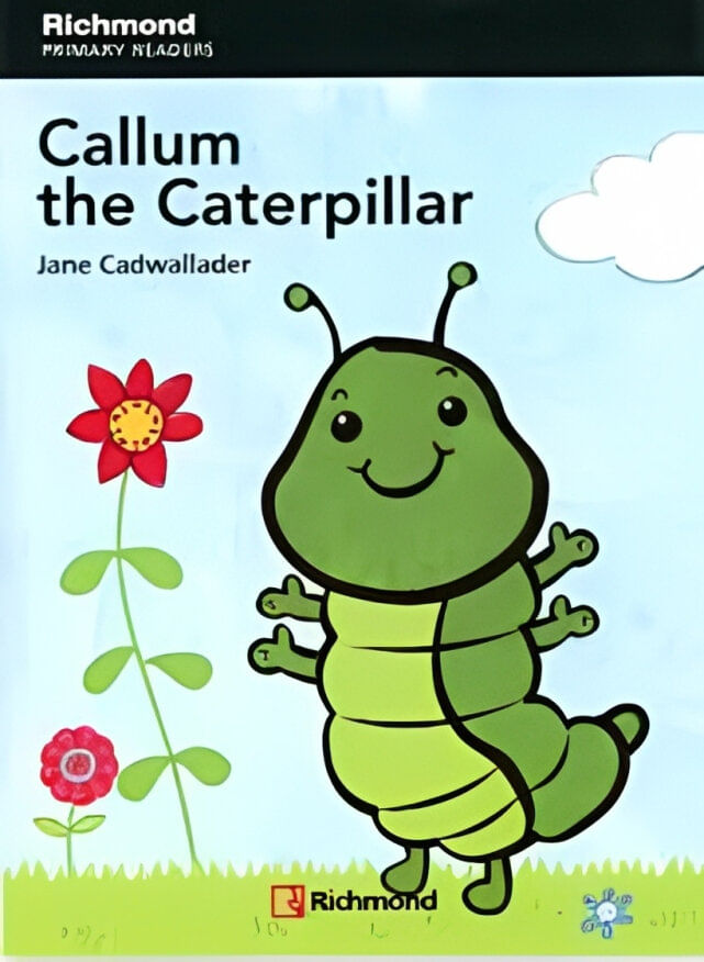 CALLUM THE CATERPILLAR - RPR Level 1 - Kel Ediciones