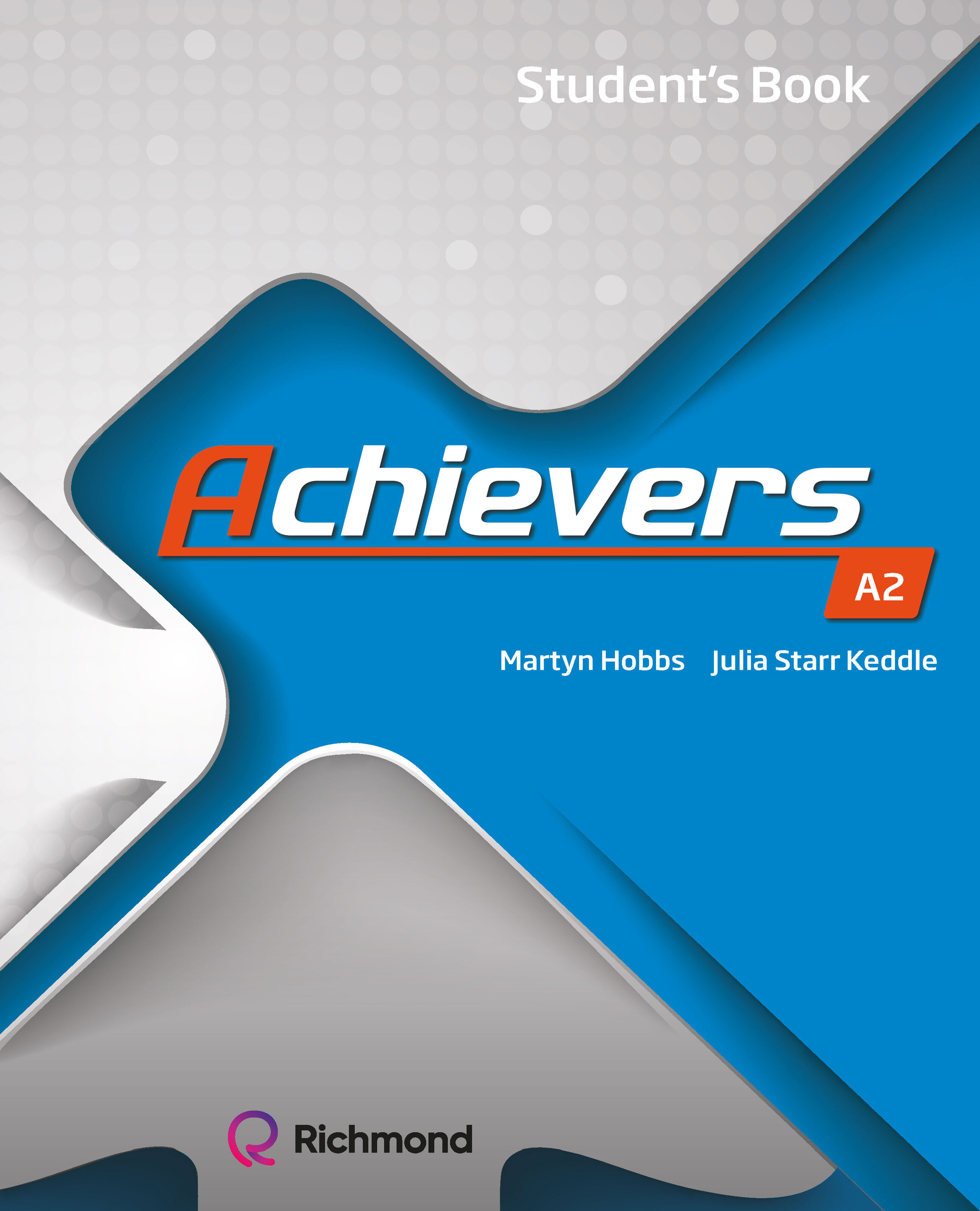 ACHIEVERS A2 - STUDENTS BOOK - Kel Ediciones