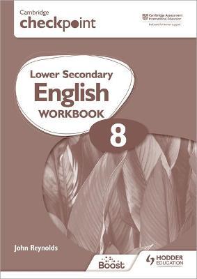 CAMBRIDGE CHECKPOINT LOWER SECONDARY ENGLISH 8 - WORKBOOK - Kel Ediciones