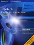 INFOTECH- STUDENT`S BOOK 4th Edition - Kel Ediciones