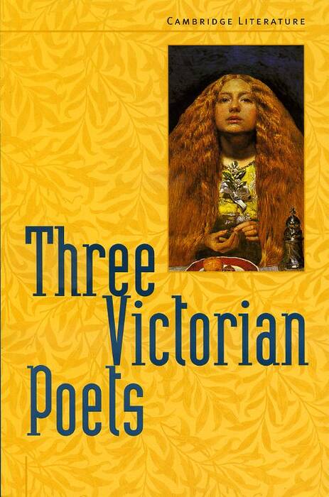 THREE VICTORIAN POETS - Cambridge Literature - Kel Ediciones