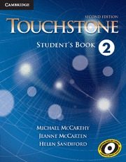 TOUCHSTONE 2- STUDENT`S **2nd Edition - Kel Ediciones