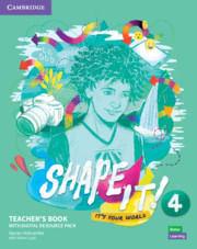 SHAPE IT! LEVEL 4 - TEACHER'S BOOK w/ Digital Resource Pack - Kel Ediciones
