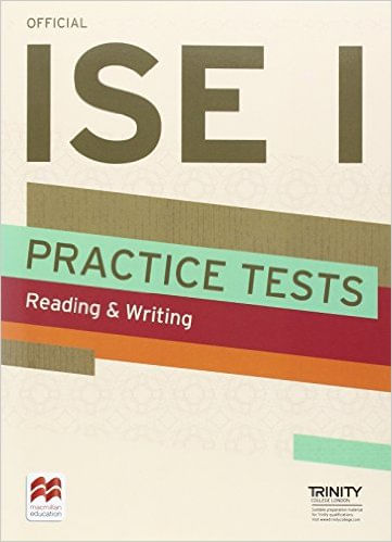 ISE I - PRACTICE TEST READING AND WRITING - Kel Ediciones