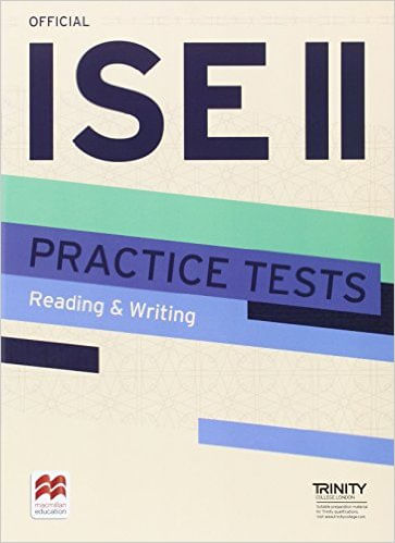 ISE II - PRACTICE TEST READING AND WRITING - Kel Ediciones