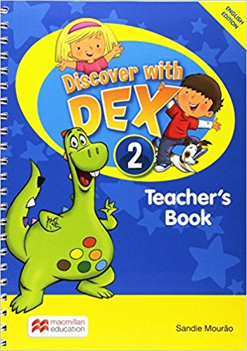DISCOVER WITH DEX 2 - TEACHER`S BOOK - Kel Ediciones