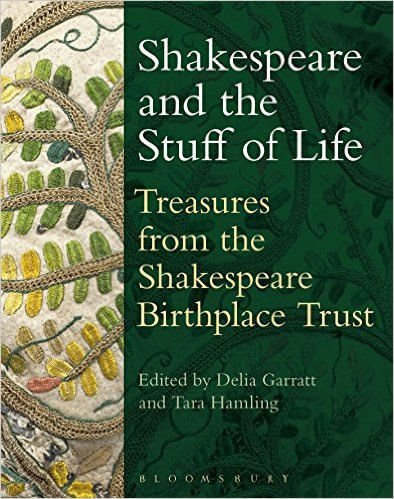 SHAKESPEARE AND THE STUFF OF LIFE - Bloomsbury - Kel Ediciones