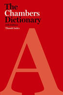 CHAMBERS DICTIONARY,THE - Thumb Indexed 11th Edition - Kel Ediciones