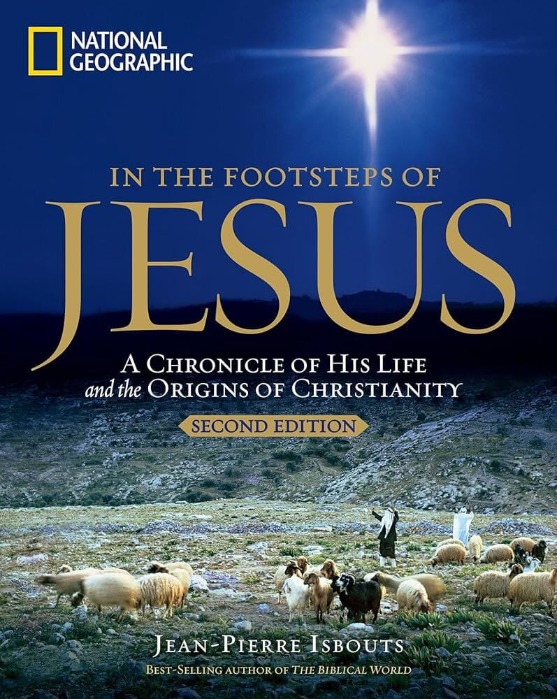 IN THE FOOTSTEPS OF JESUS- National Geographic *2nd Ed* - Kel Ediciones