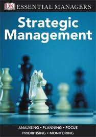 STRATEGIC MANAGEMENT - Essential Managers - Kel Ediciones