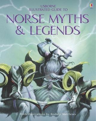 NORSE MYTHS AND LEGENDS - Usborne Illustrated Guide - Kel Ediciones