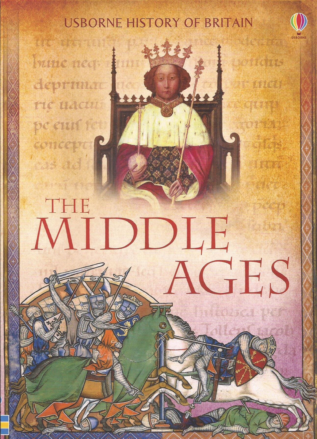MIDDLE AGES - Usborne History of Britain *New Edition - Kel Ediciones