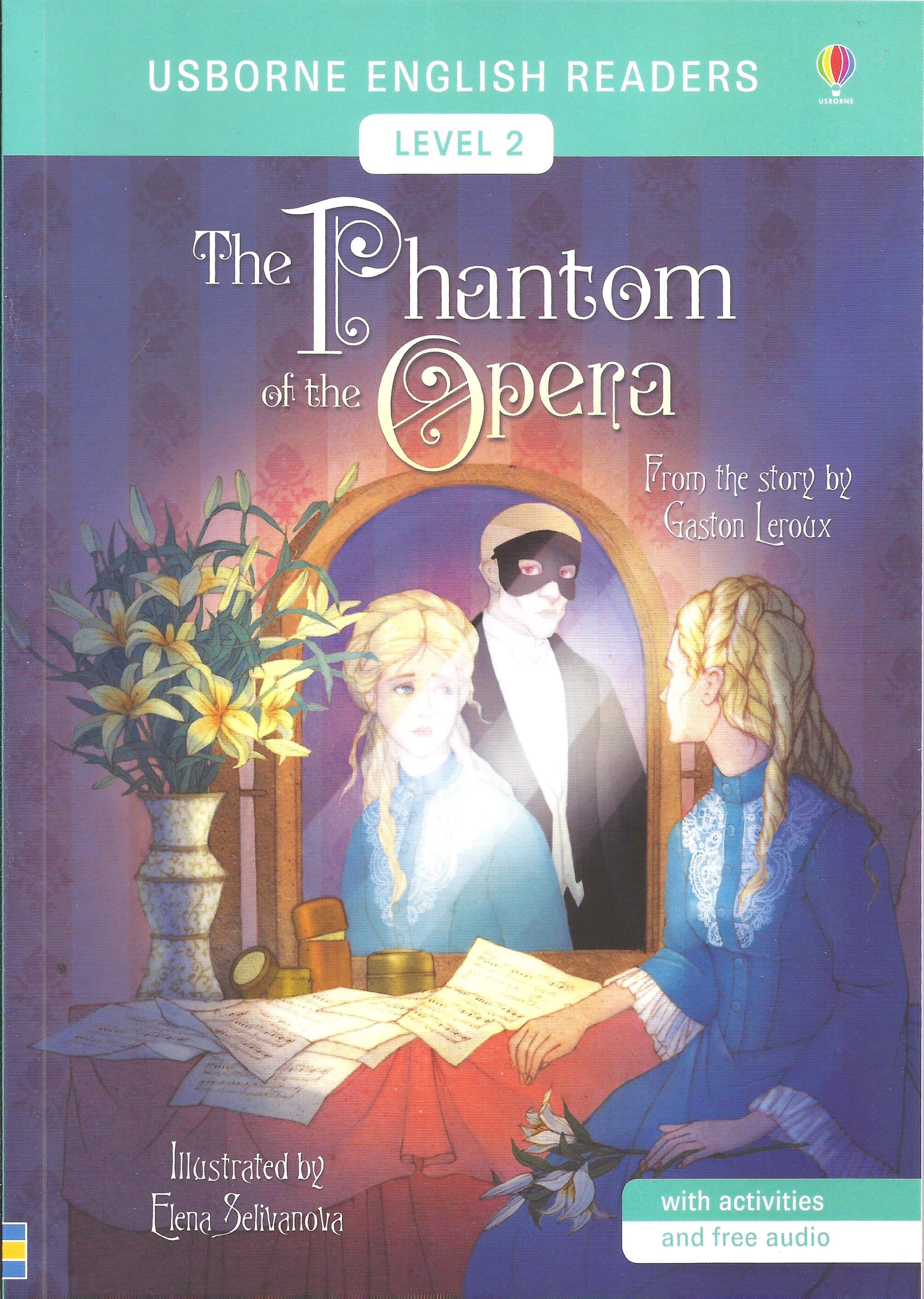 PHANTOM OF THE OPERA,THE - Usborne Eng Read L.2 - Kel Ediciones