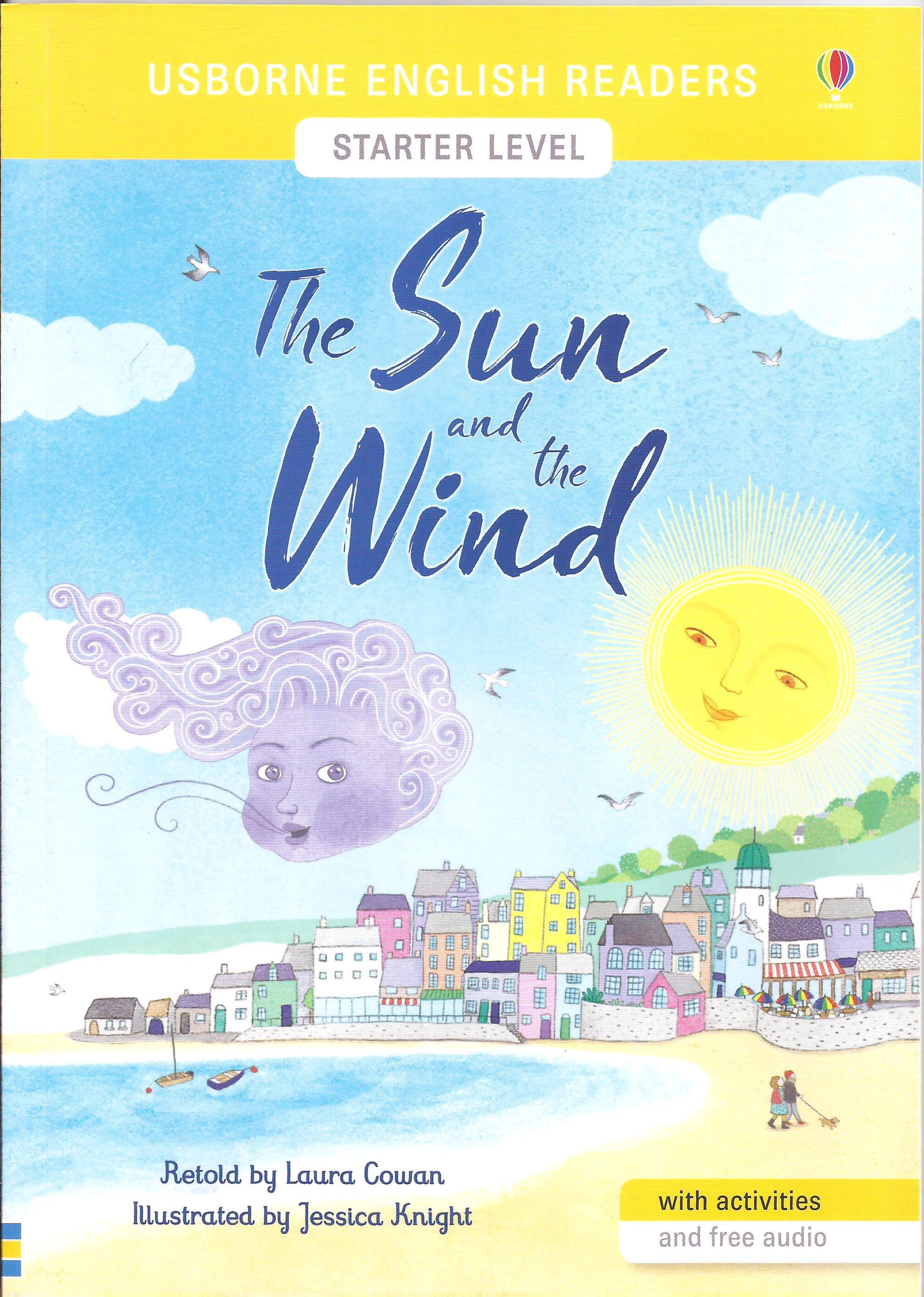 SUN AND THE WIND,THE - Usborne English Readers Level Starter - Kel ...