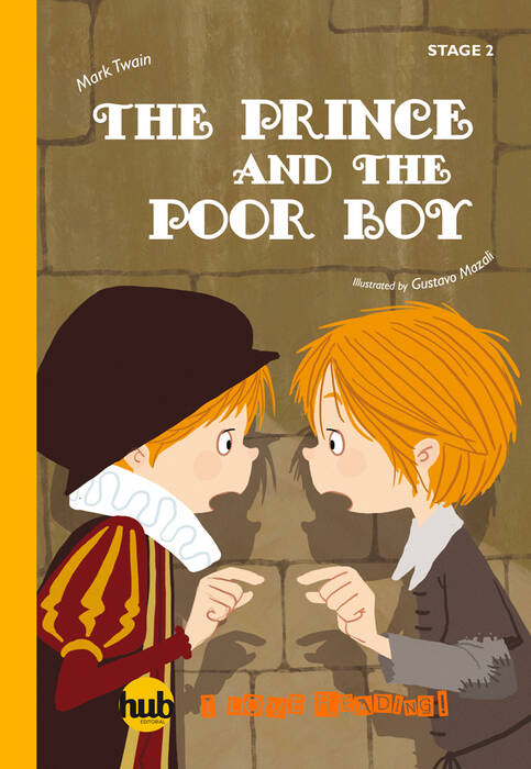 PRINCE AND THE POOR BOY, THE - HUB I Love Reading! Stage 2 - Kel Ediciones