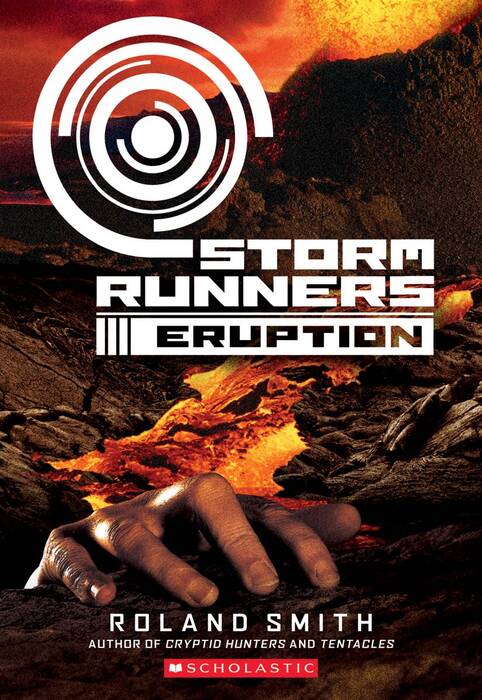 STORM RUNNERS : ERUPTION - Scholastic - Kel Ediciones