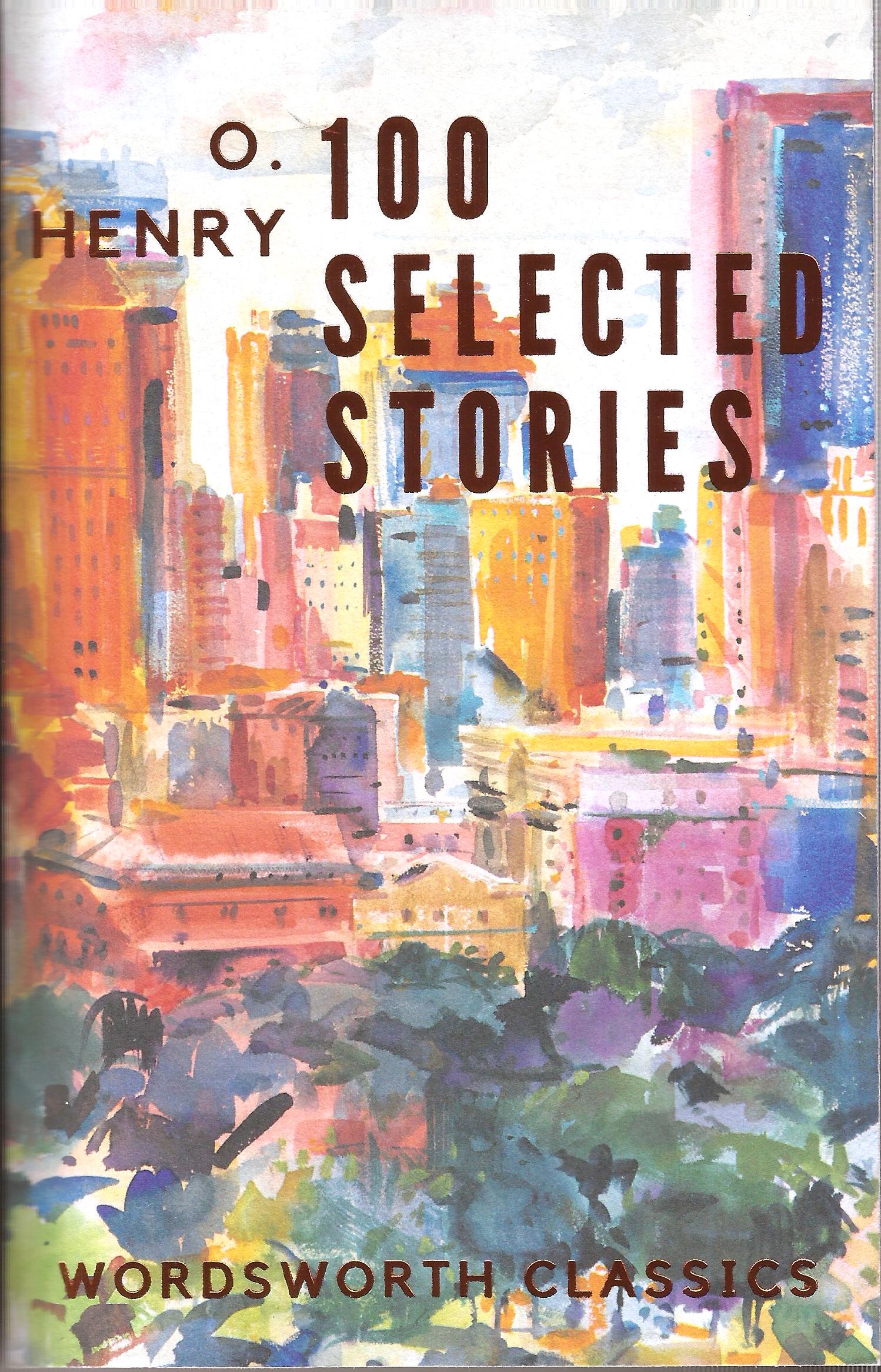 ONE HUNDRED SELECTED STORIES - Wordsworth Classics - Kel Ediciones