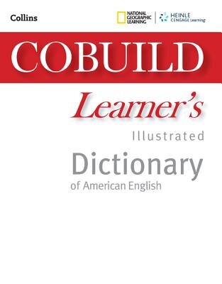 COBUILD LEARNER S ILLUSTRATED DICTIONARY OF AMERICAN W/APP - Kel Ediciones