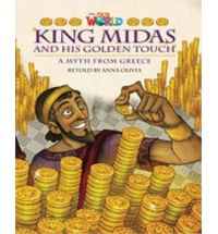 KING MIDAS AND HIS GOLDEN TOUCH - Our World 6 *British* - Kel Ediciones