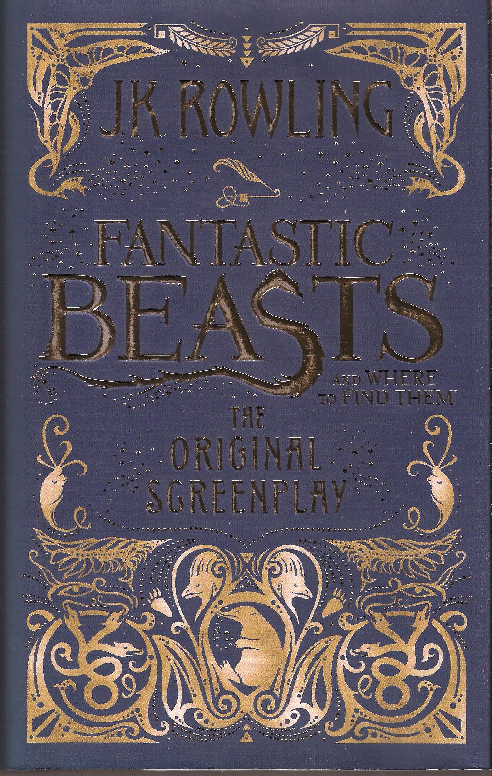 FANTASTIC BEASTS & WHERE TO FIND THEM : Screenplay - Kel Ediciones