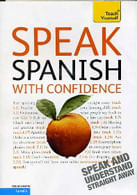 SPEAK SPANISH WITH CONFIDENCE - Teach Yourself - Kel Ediciones