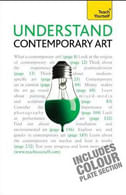 UNDERSTAND CONTEMPORARY ART - Teach Yourself - Kel Ediciones