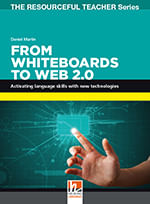 RESOURCEFUL TEACHER SERIES,THE:FROM WHITEBOARDS TO WEB 2.0 - Kel Ediciones