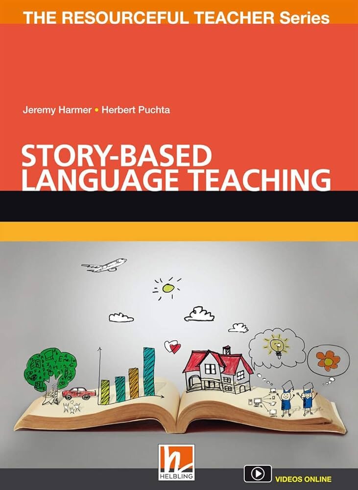RESOURCEFUL TEACHER SERIES, THE :STORY-BASED LANGUAGE TEACHING - Kel ...