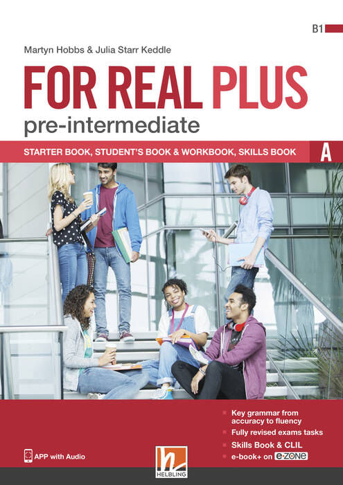 FOR REAL PLUS PRE-INTERMEDIATE - ST'S & WB Split A + E-zone - Kel Ediciones
