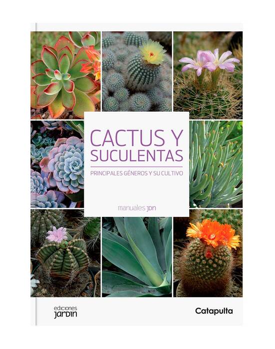 CACTUS Y SUCULENTAS - Catapulta - Kel Ediciones