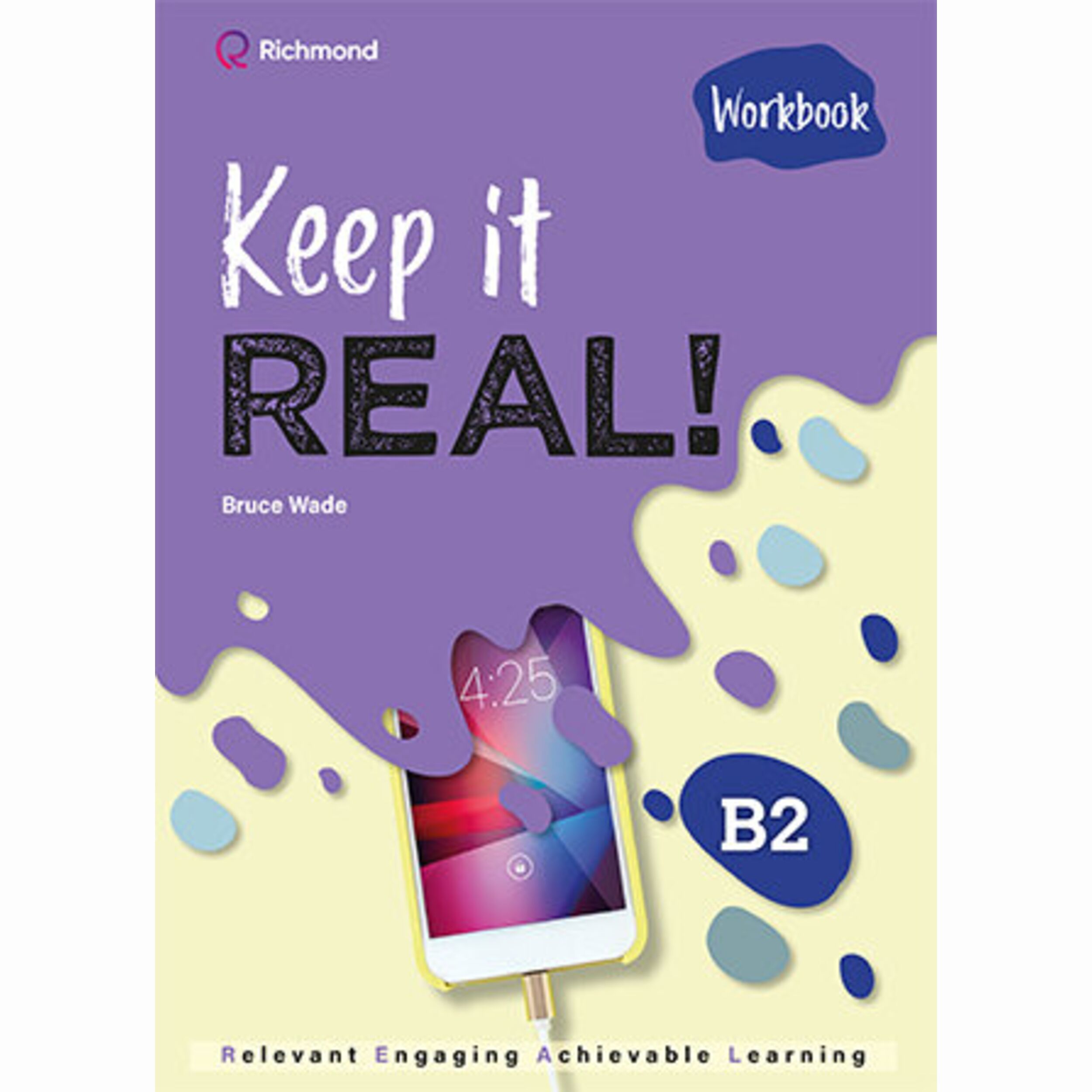 KEEP IT REAL! B2 - Workbook - Kel Ediciones